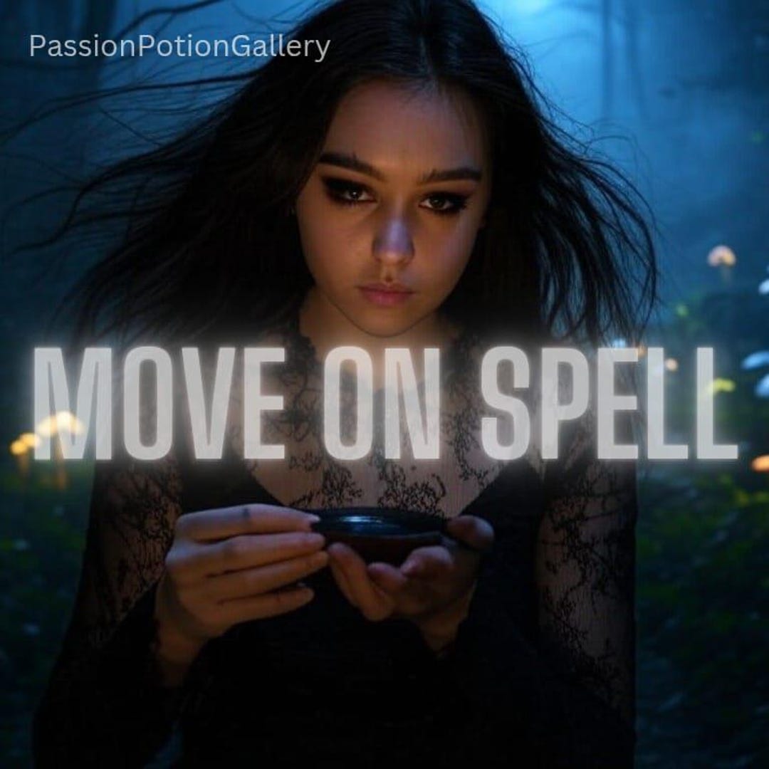 Move on Spell Let Go Healing Trauma Release Break Free From Past Truma ...