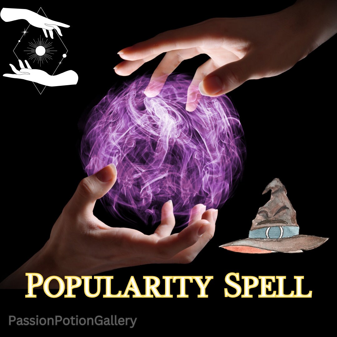 Popularity Spell, Fame Spell, Power & Popularity Spell, Become a Famous ...