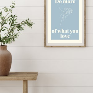Do More of What You Love Poster - Etsy