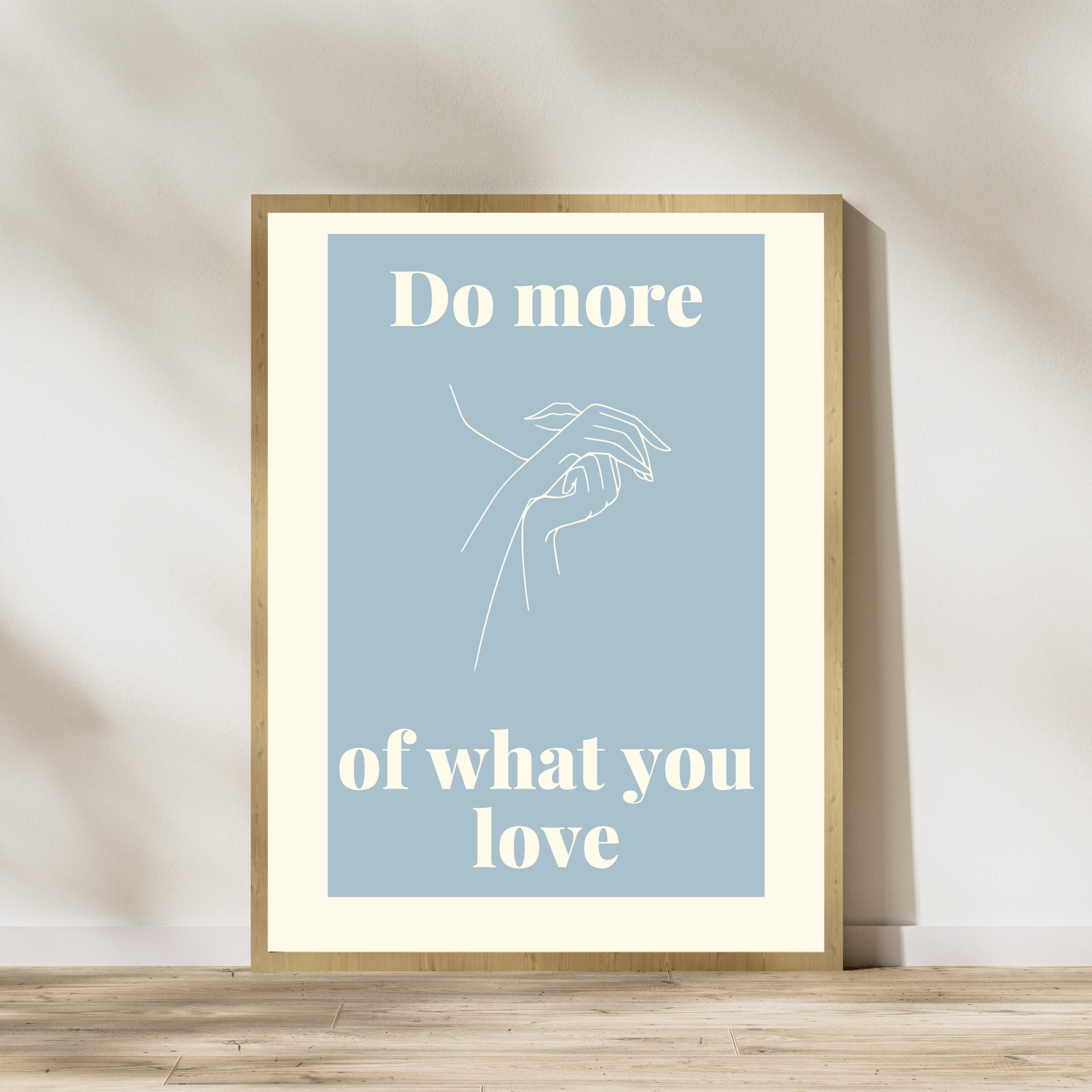Blue do More of What You Love Poster - Etsy
