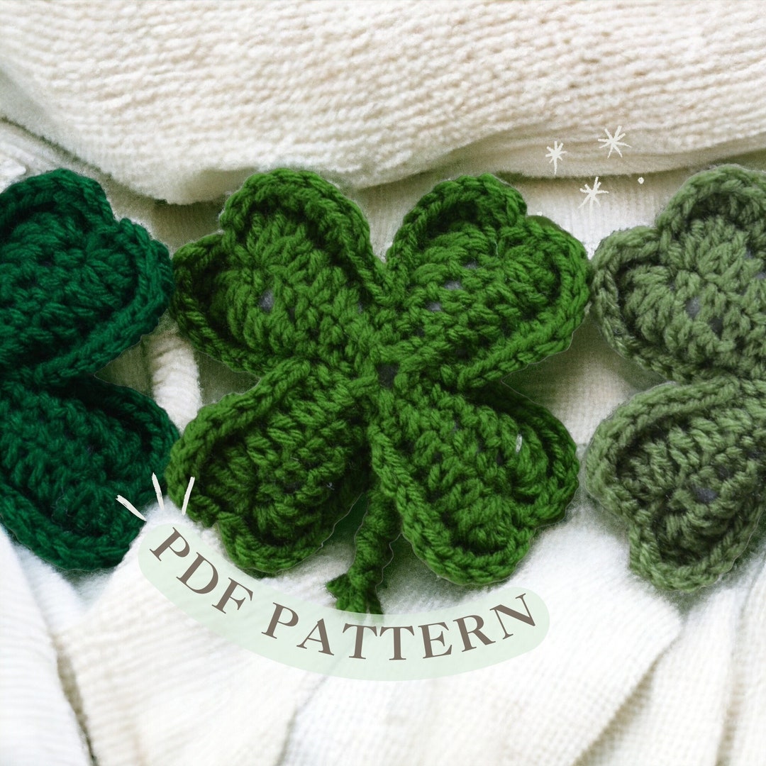 Clover Crochet Pattern, No-sew Pattern, St Patrick's Day Crochet ...