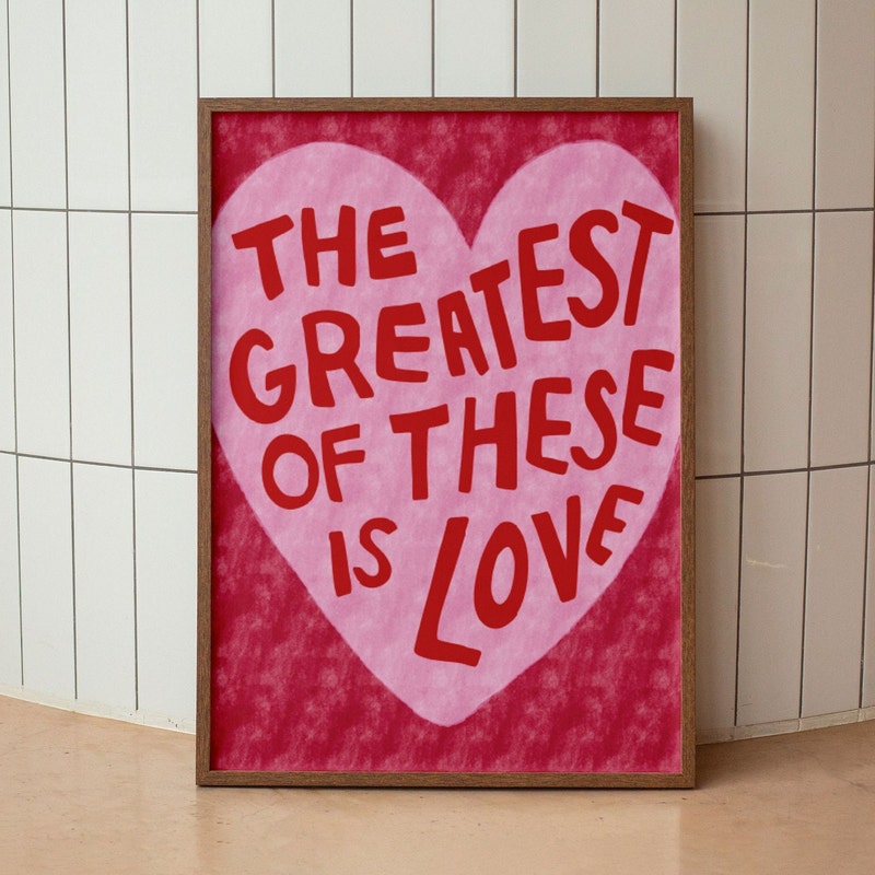 The Greatest is Love - Etsy