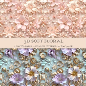 3D Floral Digital Paper Pack: Soft Tone Seamless Patterns (12x12 Inch ...