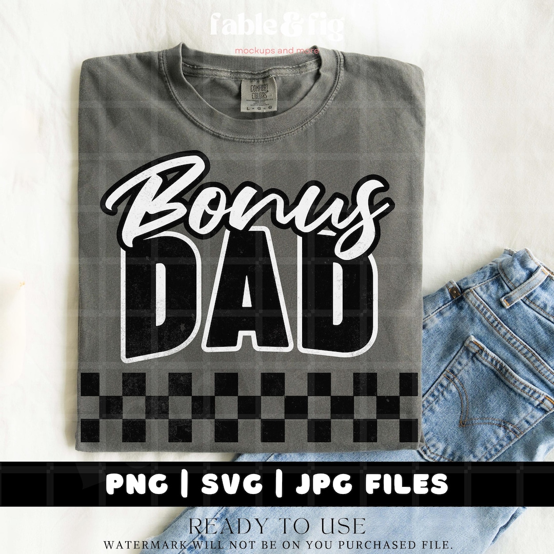 Bonus Dad PNG SVG, Step Dad Png, Father's Day Png, Retro Png, 90s Png ...