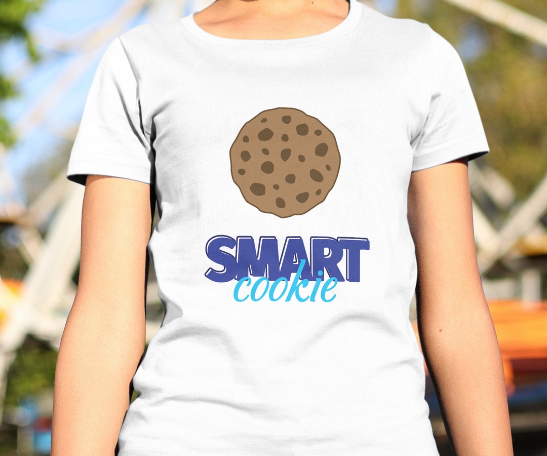 Graduation Gift Smart Cookie Shirt for Student Shirt Smartie T-shirt ...