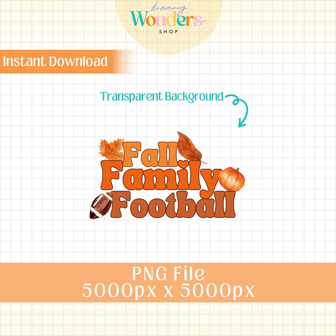 Fall Family Football PNG, Football Sublimation Design, Custom DTF ...