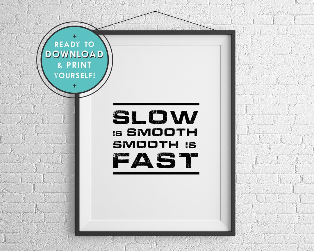 Slow is Smooth Smooth is Fast Crossfit Quote Crossfit Printable for You ...
