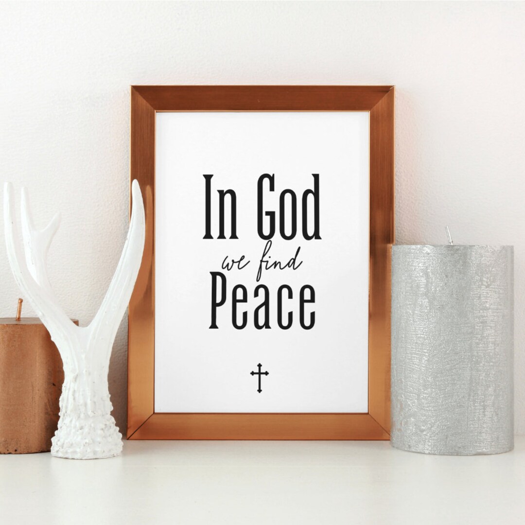 In God We Find Peace, Bible Verse Wall Art, Christian Prints, Christian ...