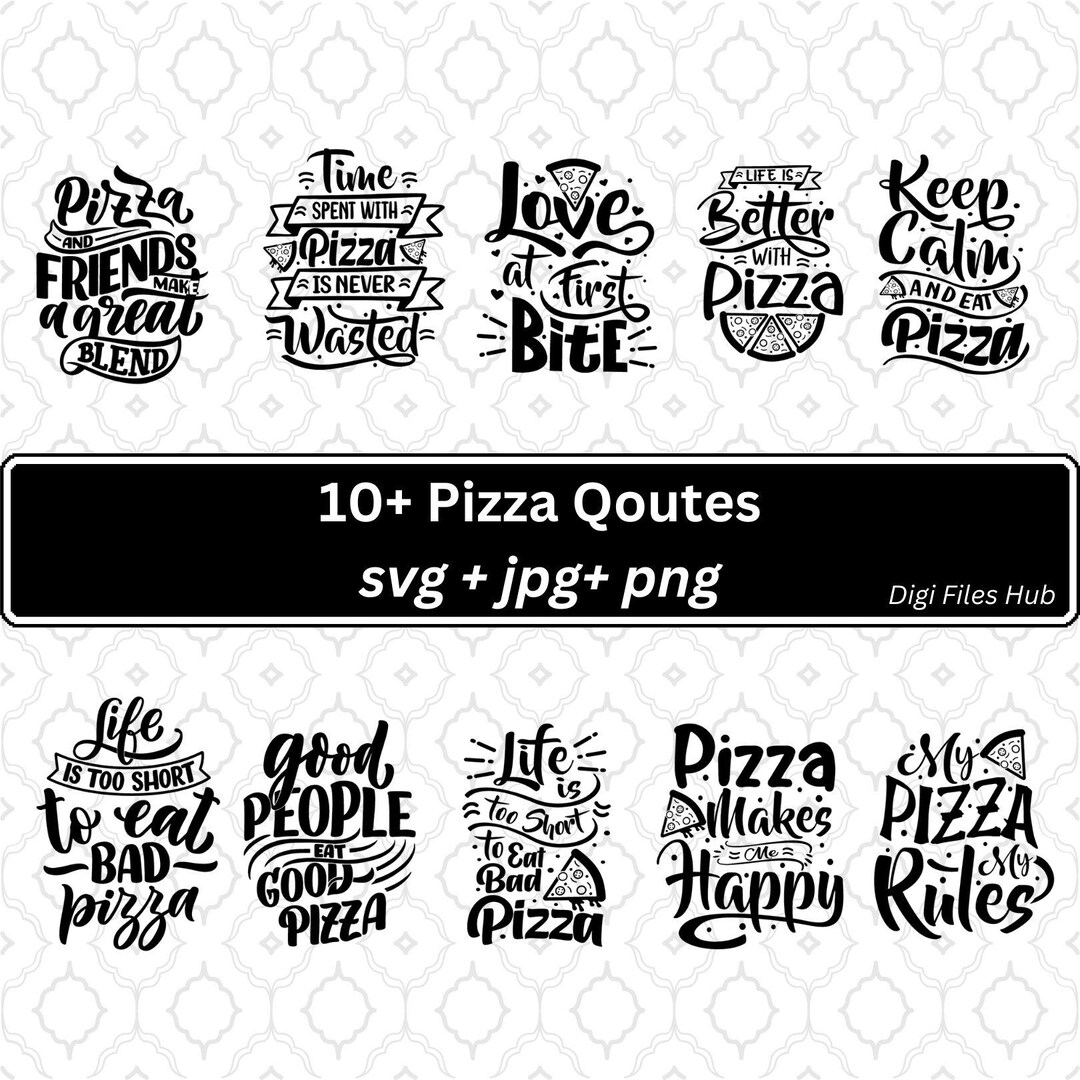 Pizza Sayings SVG, Pizza SVG, Pizza Bundle SVG, Pizza Clipart, Pizza ...
