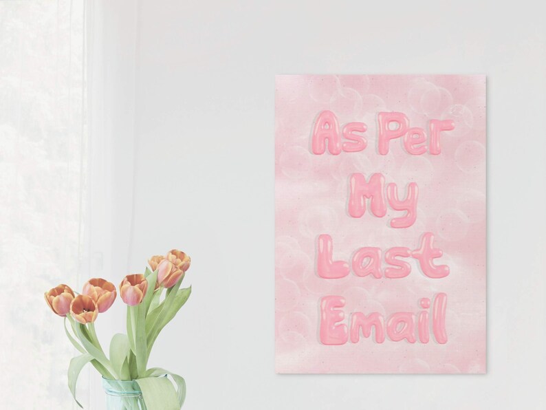 Per My Last Email Wall Art, Printable Office Humor Decor, Corporate ...