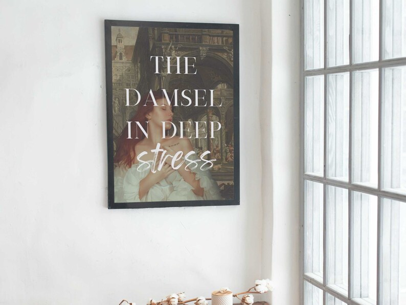 Damsel in Deep Stress Printable Poster, Home Office Wall Art, Classical ...