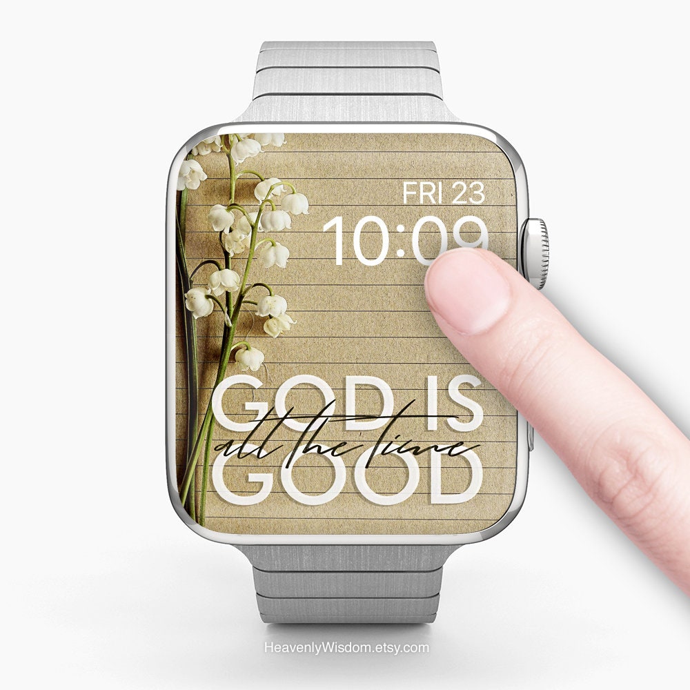 God is Good All the Time Religious Apple Watch Wallpaper Christian ...