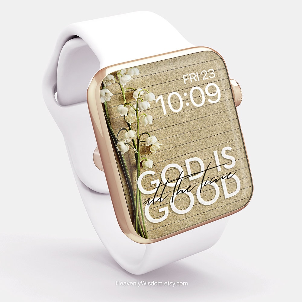 God is Good All the Time Religious Apple Watch Wallpaper Christian ...