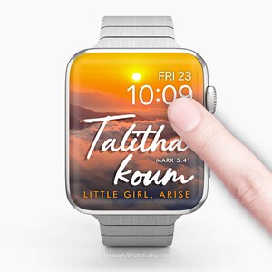 Mark 5:41 Talitha Koum Little Girl, Arise Faithful Apple Watch ...