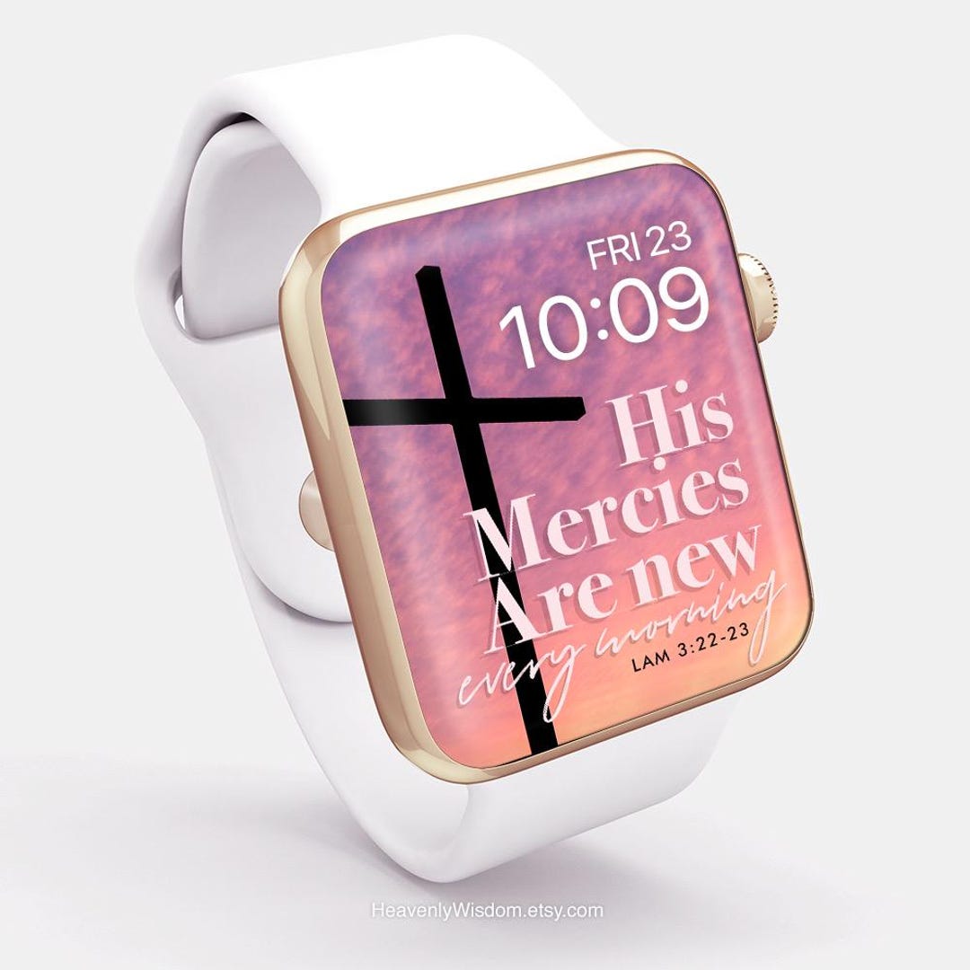 Christian Apple Watch Wallpaper: His Mercies Scripture (digital ...