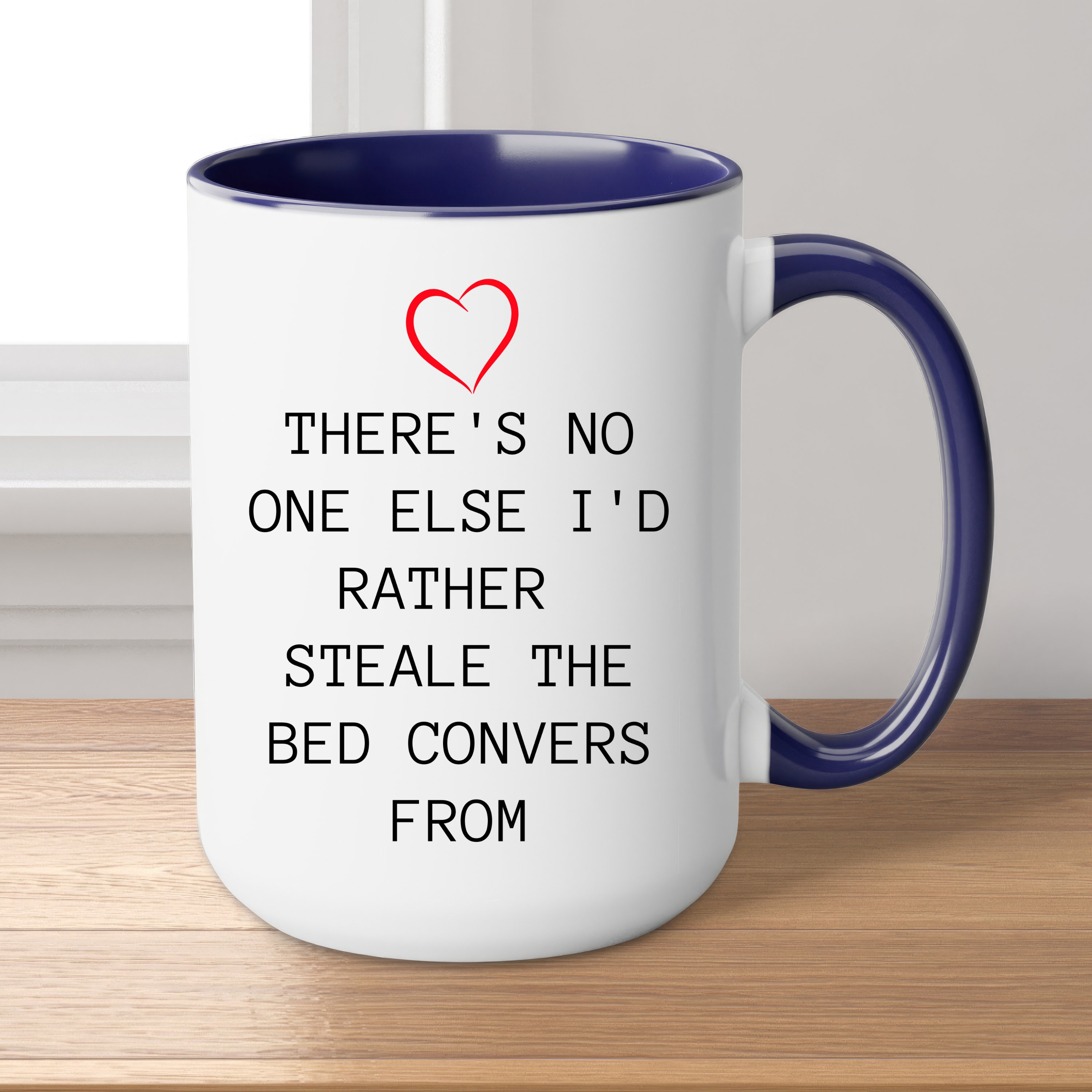 Steal Bedcovers Mug Instant, Funny Dirty Mu, Funny Birthday Mug ...