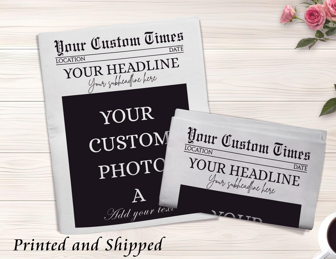 CUSTOM Printed and Shipped Newspaper From Your Photo, Custom Business ...