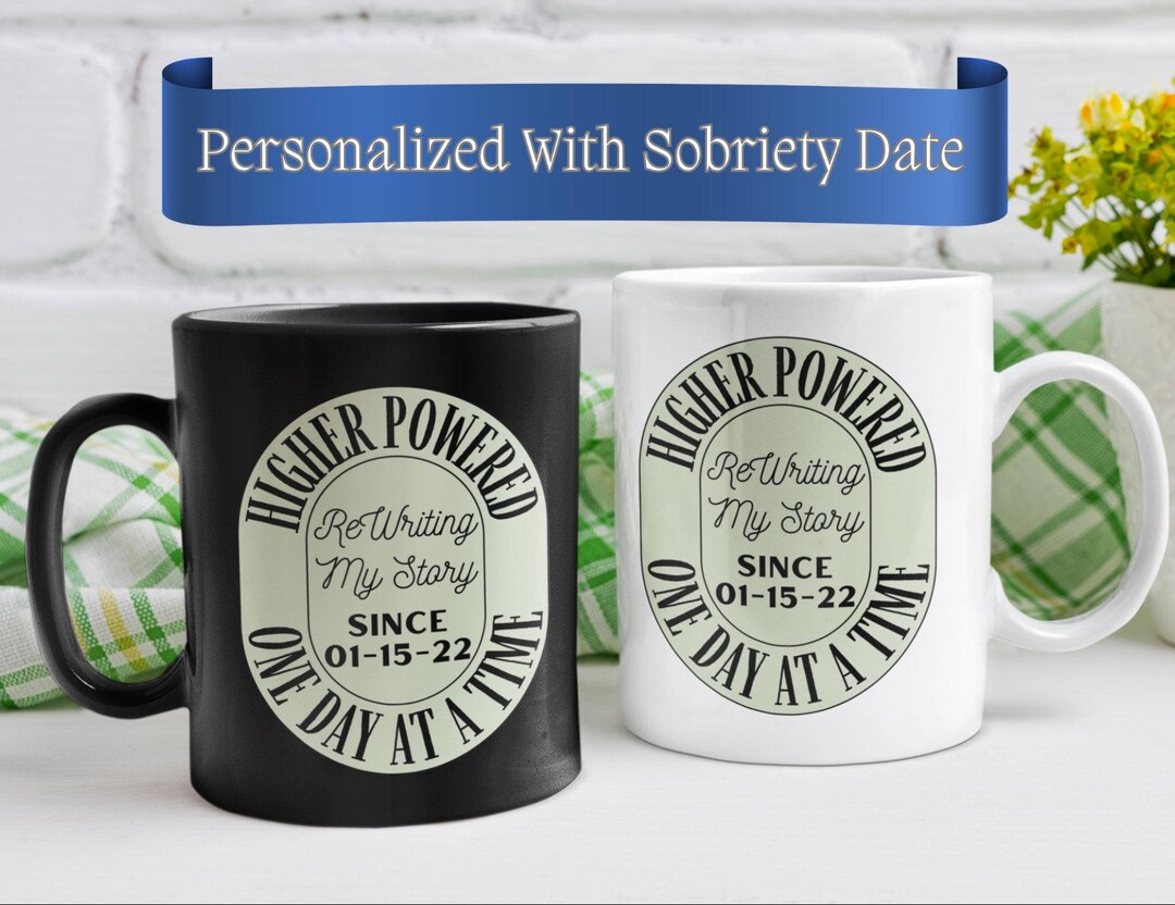 Custom Sober Date Mug Personalized Sober Anniversary Gift for Women One ...