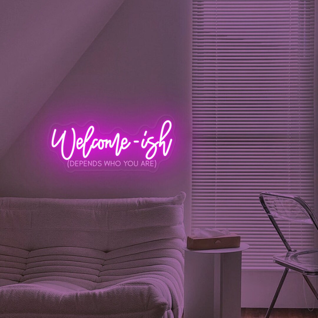 Welcom-ish Neon Sign, Welcome Sign, Housewarming Gift, Home Wall Decor ...