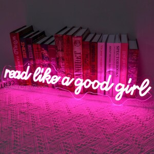 Read Like A Good Girl Neon Sign: Bookworm Library Decor - Etsy