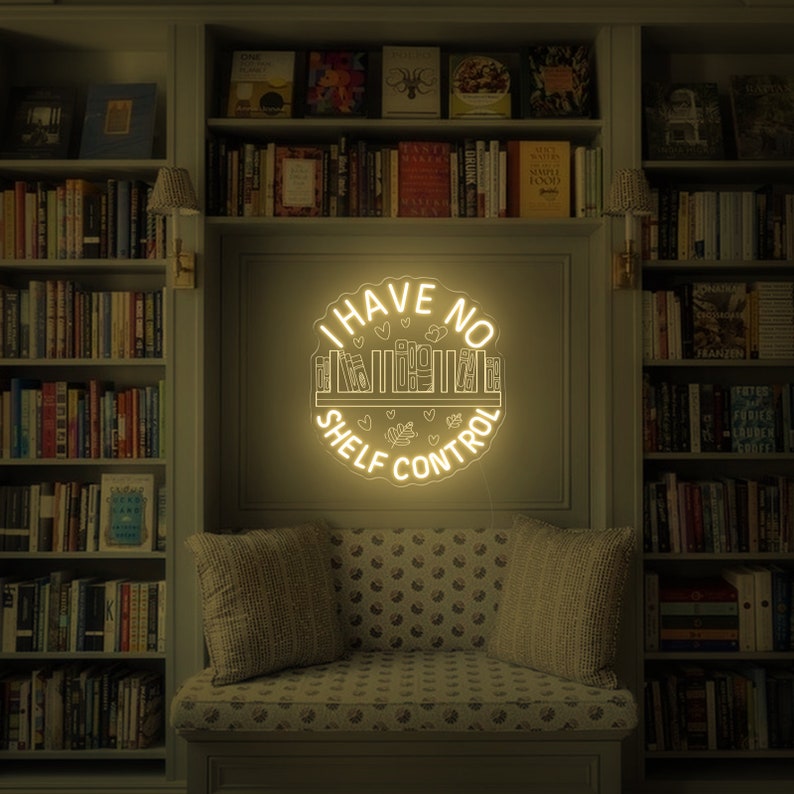 I Have No Shelf Control Custom Neon Sign, Book Lover Gift, Librarian ...