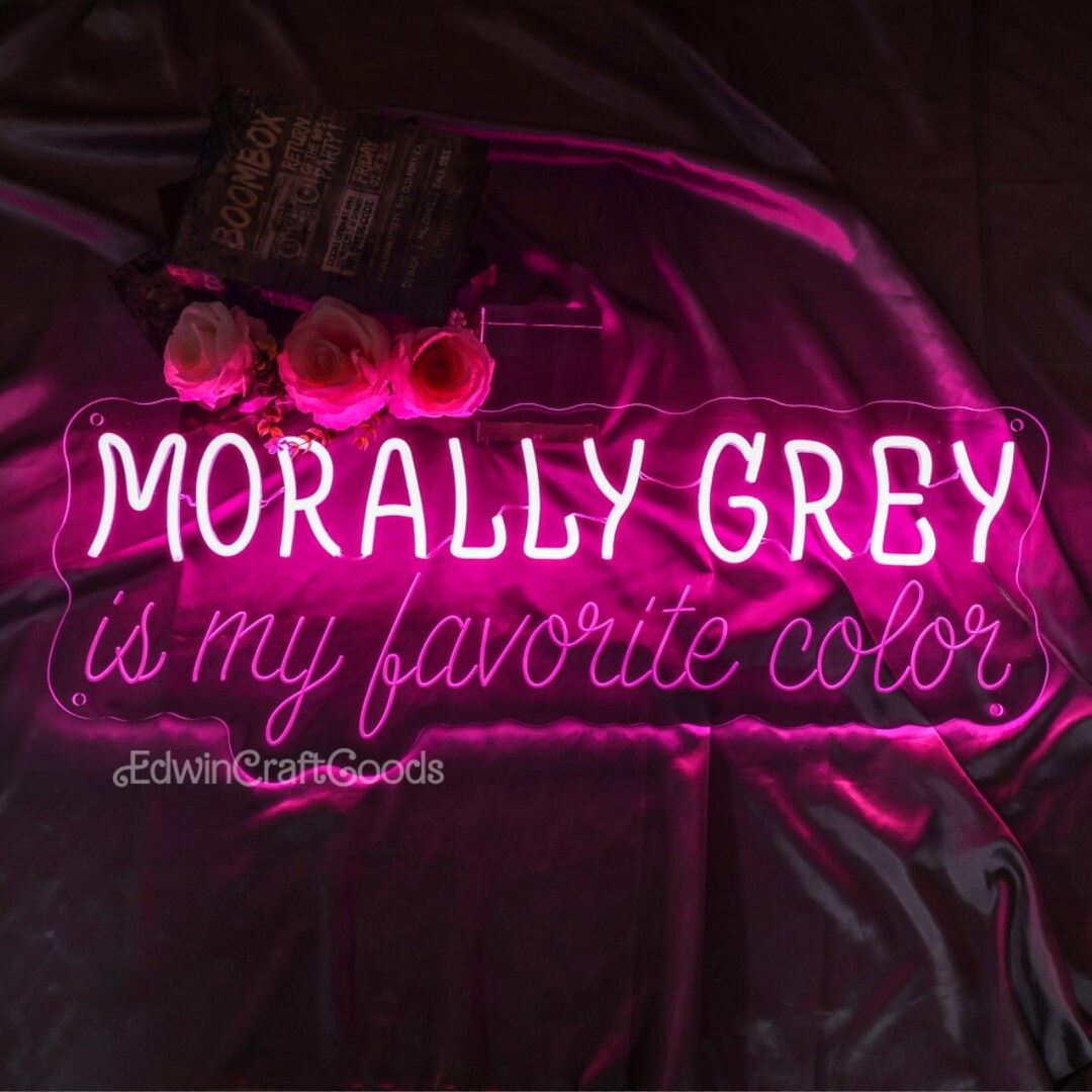 My Favorite Color is Morally Grey Neon Sign, Bookworm Gift, Book Lover ...