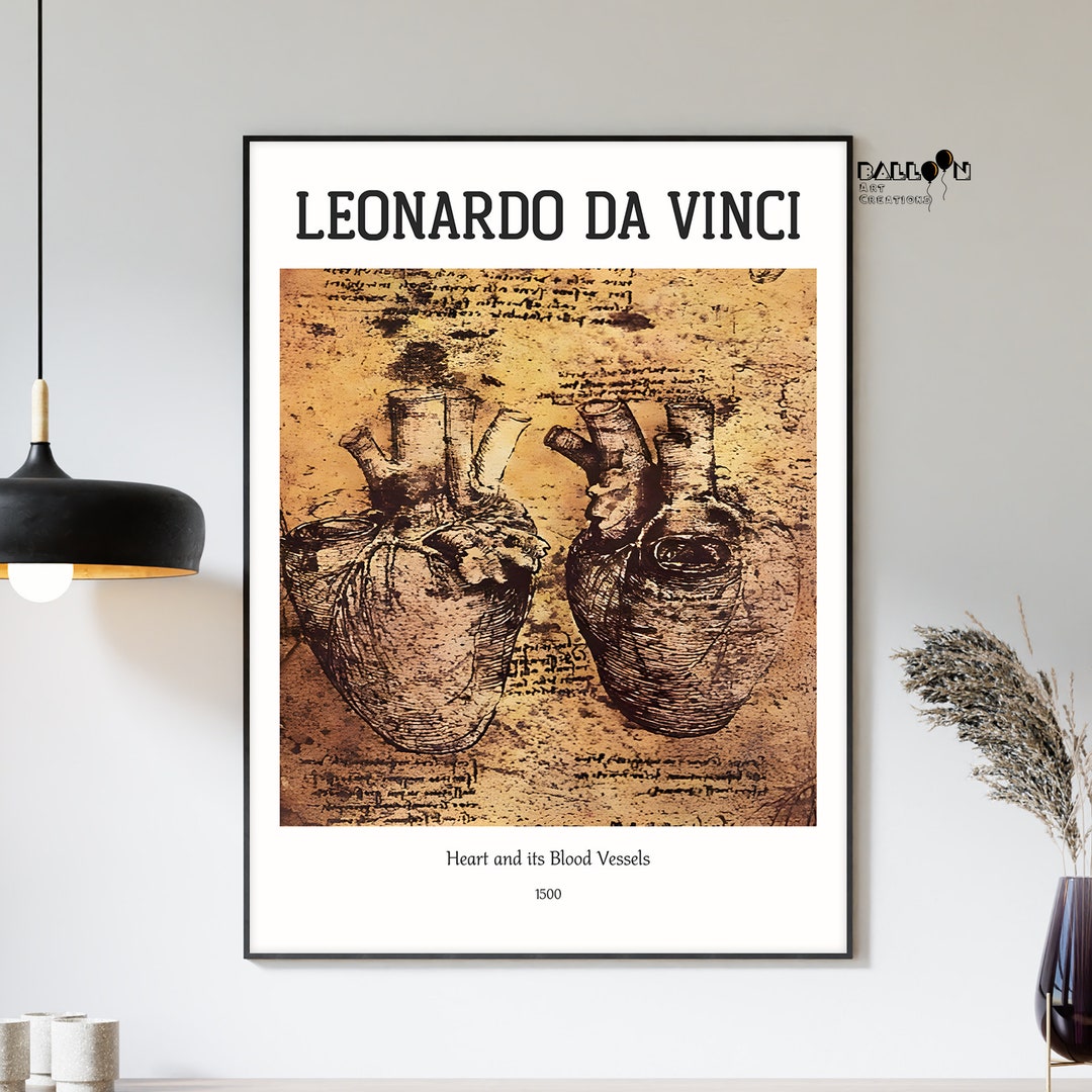 Leonardo Da Vinci, Heart and Its Blood Vessels, 1500, Da Vinci Poster ...