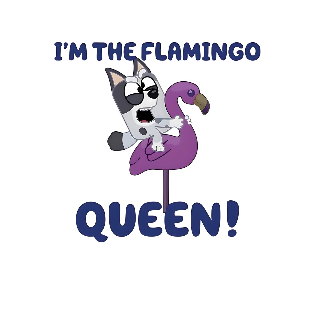 The Flamingo Queen Png, Bluey Muffin Png, Bluey Bingo Png, Bluey Family ...