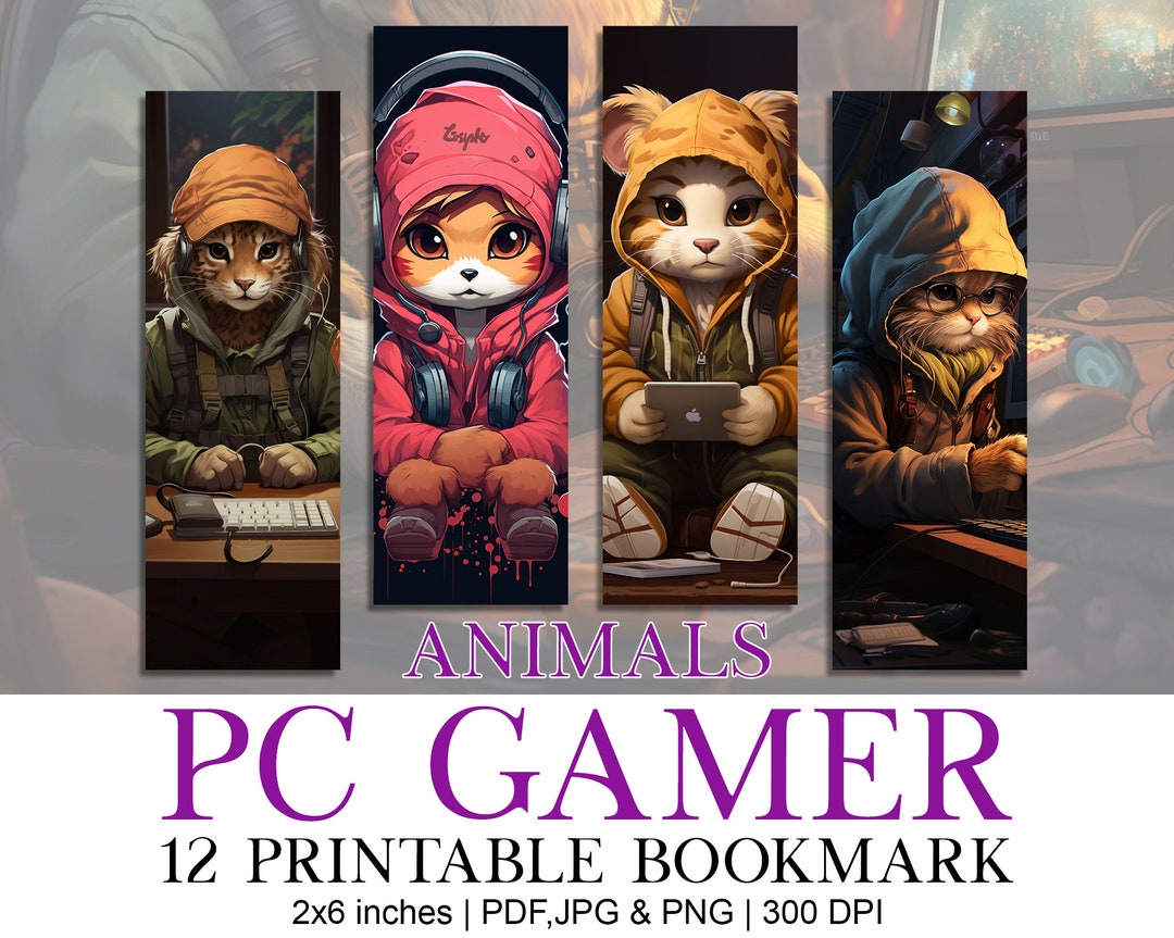 PC Gamer Cute Animal Printable Bookmark Designs, Aesthetic Bookmark ...