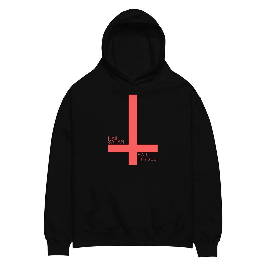 Hail Satan Hail Thyself Oversized Hoodie Satanic Occult Witch Lucifer ...
