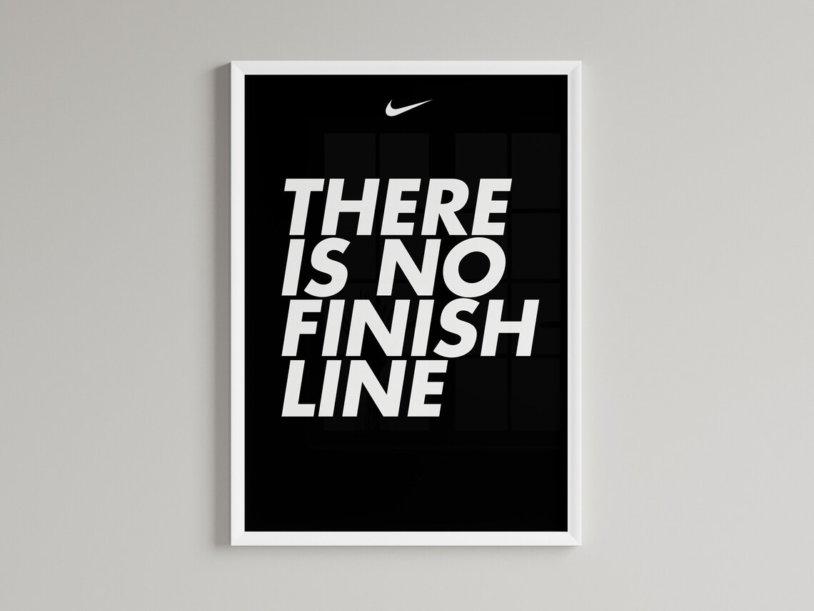 There is No Finish Line Poster, Black Nike Motivational Poster, Nike ...