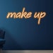 Make up Neon Sign for Beauty Salon or Esthetician Decor - Etsy