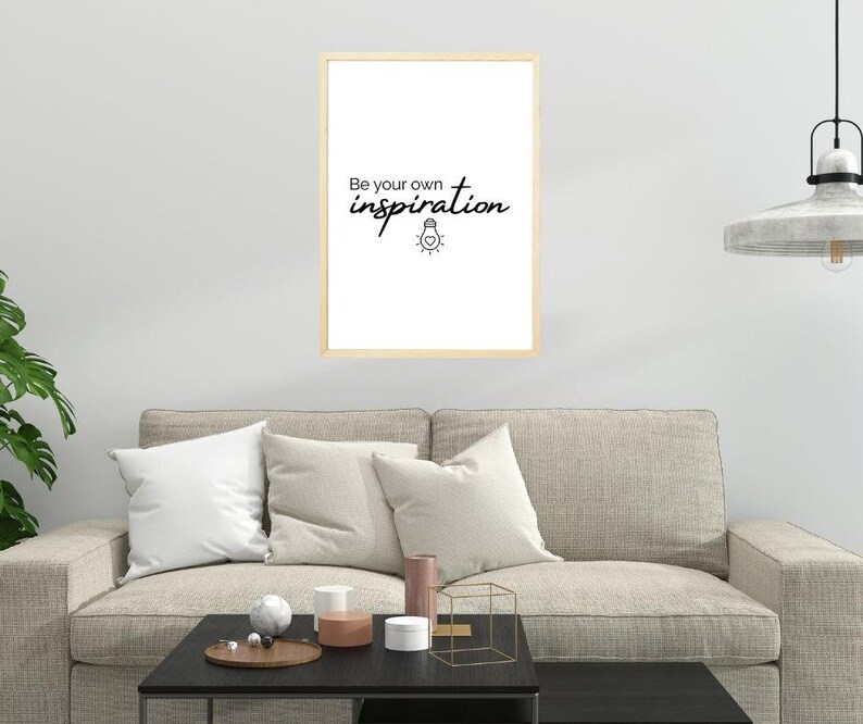 Be Your Own Inspiration Wall Art – Motivational Quote Printable Poster ...