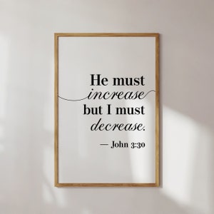 John 3:30 He Must Increase Bible Verse Wall Art, Christian Home Decor ...