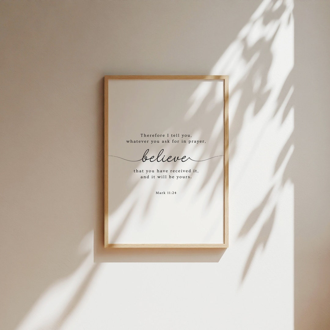 Mark 11:24 Christian Wall Art Printable Scripture Digital Download ...