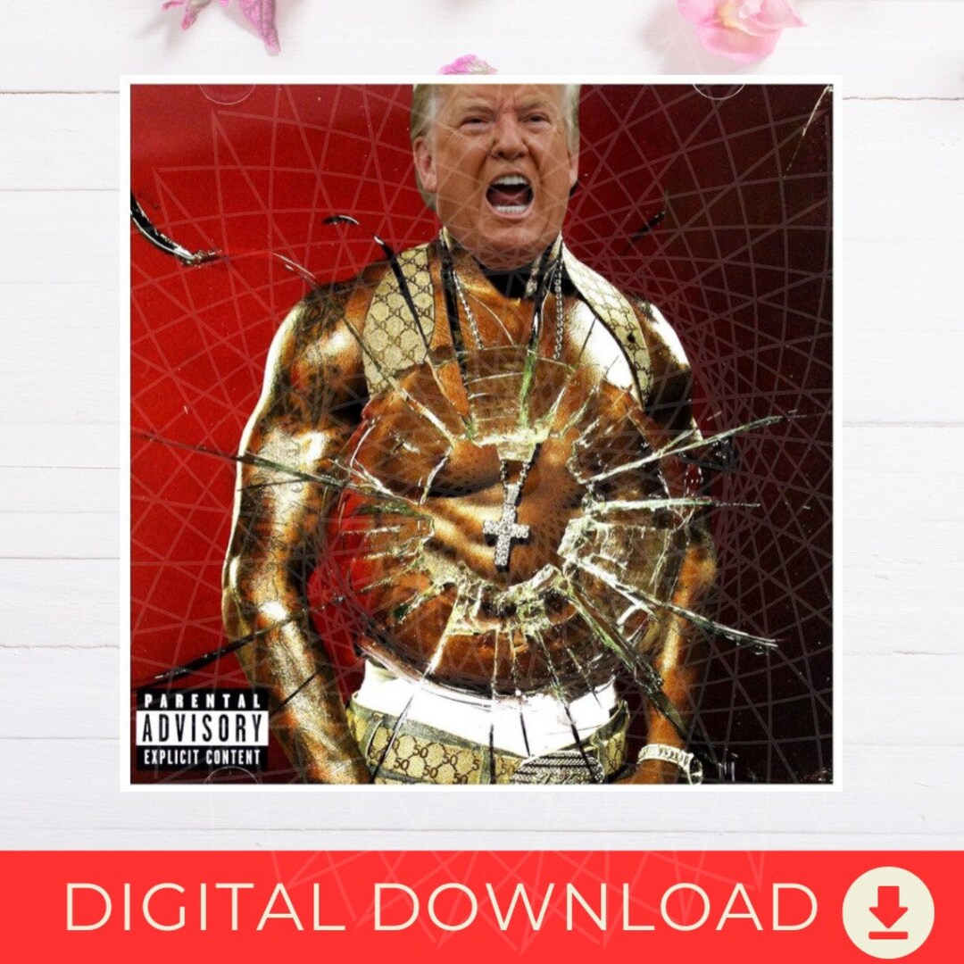 Donald Trump Digital File, Trump 2024 President, Thug Life, Trump ...