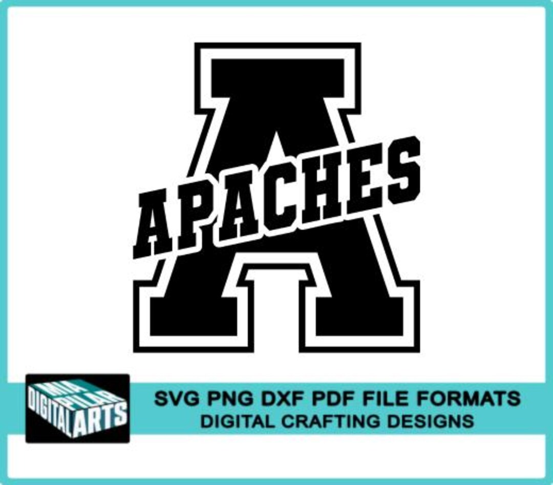 Apaches T-shirt Svg,svg Dxf Pdf Png Files,cricut,silhouette,apaches ...