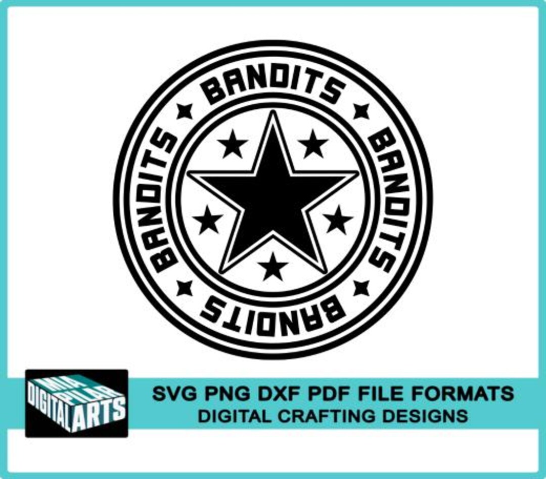 Bandits T-shirt Svg,svg Dxf Pdf Png Files,cricut Cut File,silhouette ...