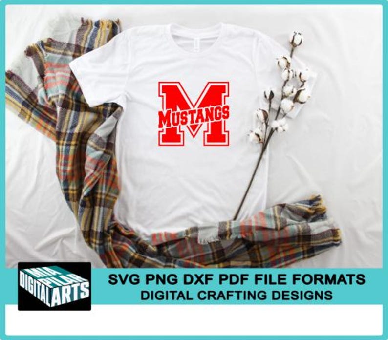 Mustangs T-shirt Svg,svg Dxf Pdf Png Files,cricut Cut File,silhouette ...