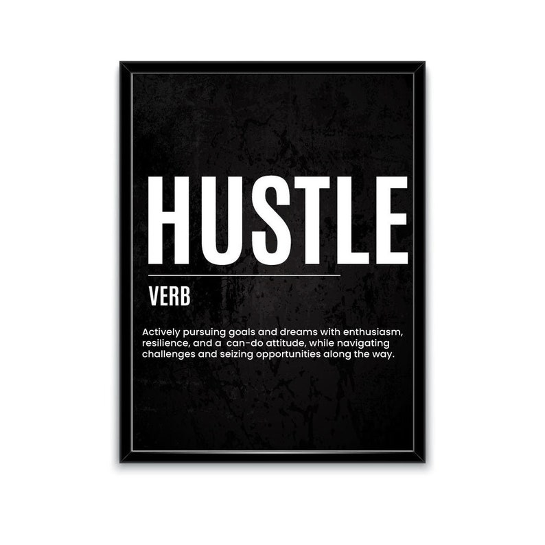 Hustle Definition Poster Motivational Wall Art Grind Inspiration Print ...