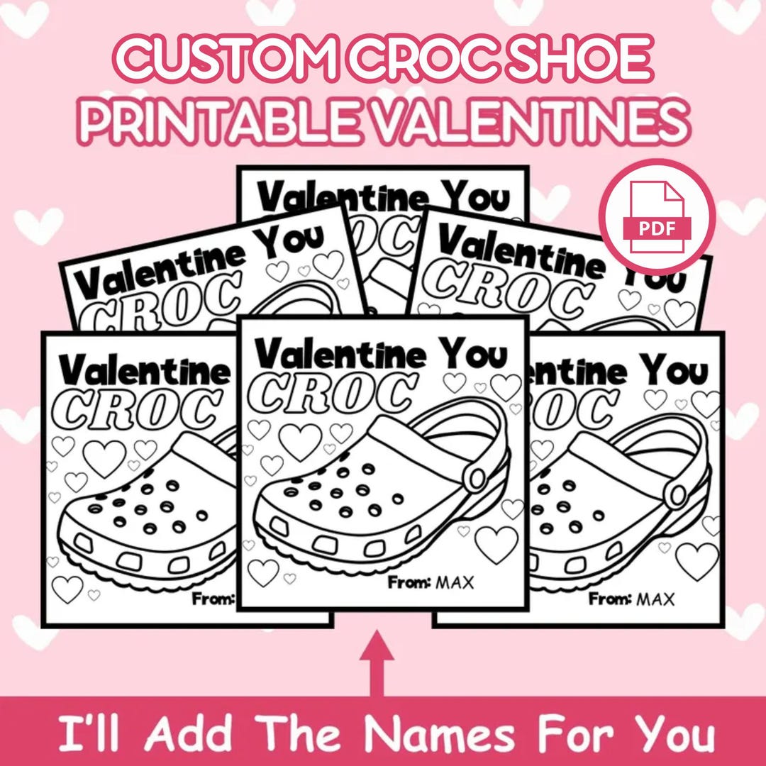 Custom Croc Shoe Printable Class Valentine's Day Cards, Coloring Page ...