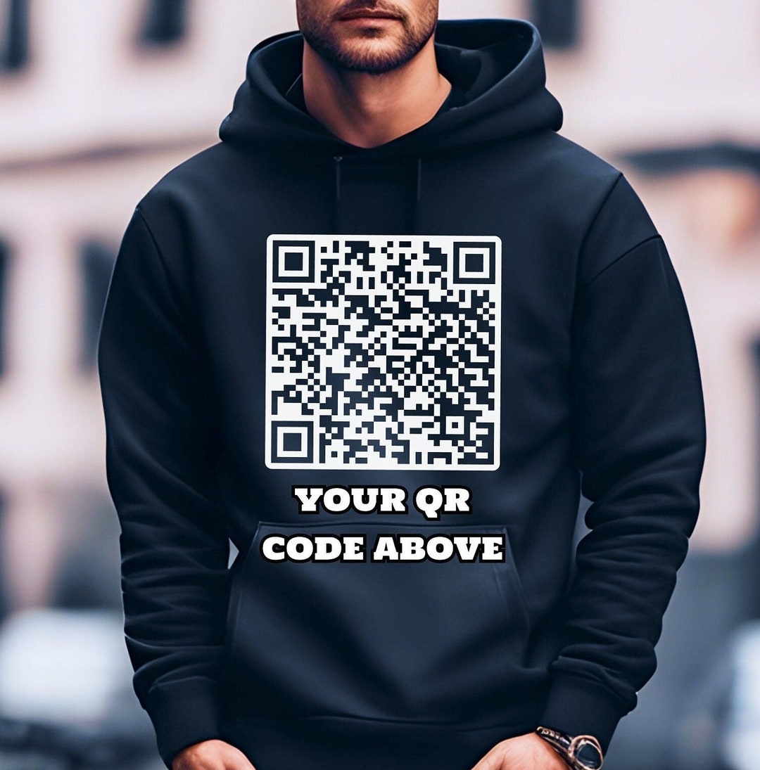 Customizable QR Code Hoodie, Custom QR Graphic Hooded Sweatshirt ...