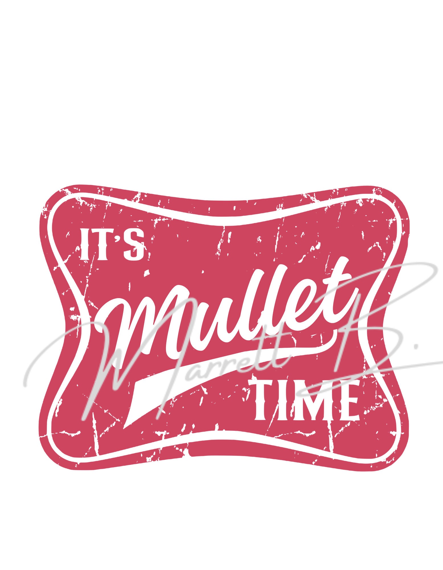 It's Mullet Time Png, It's Mullet Time, Mullet Time Png, Mullet Design ...
