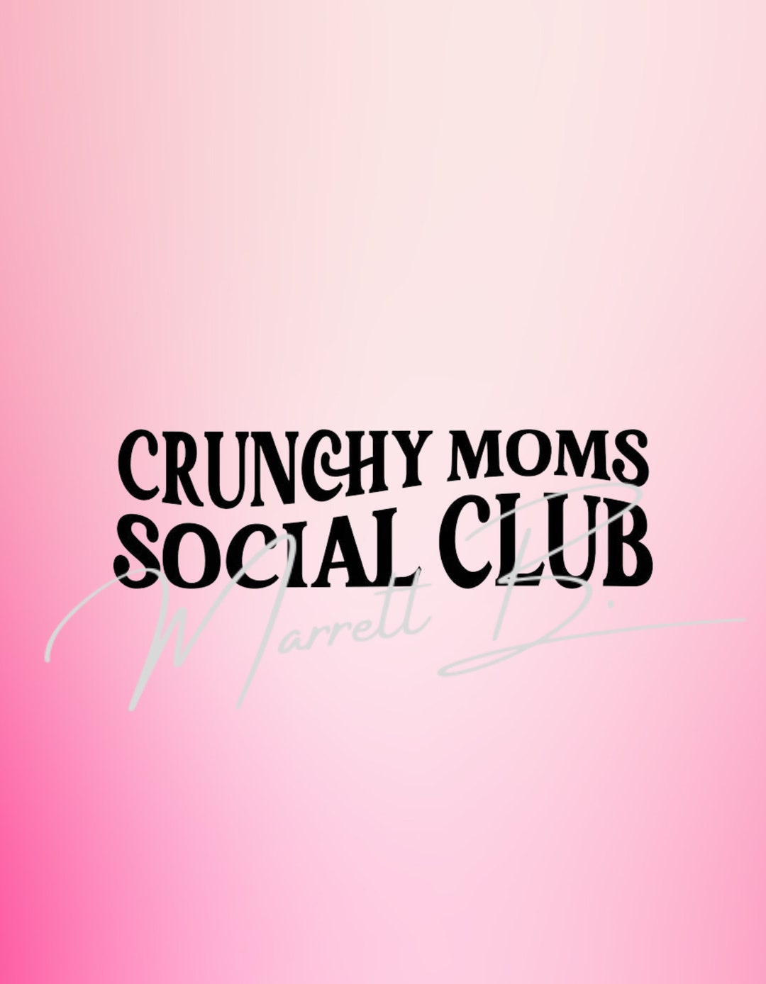 Crunchy Moms Social Club Png, Crunchy Mom Png, Crunchy Mom Digital File ...