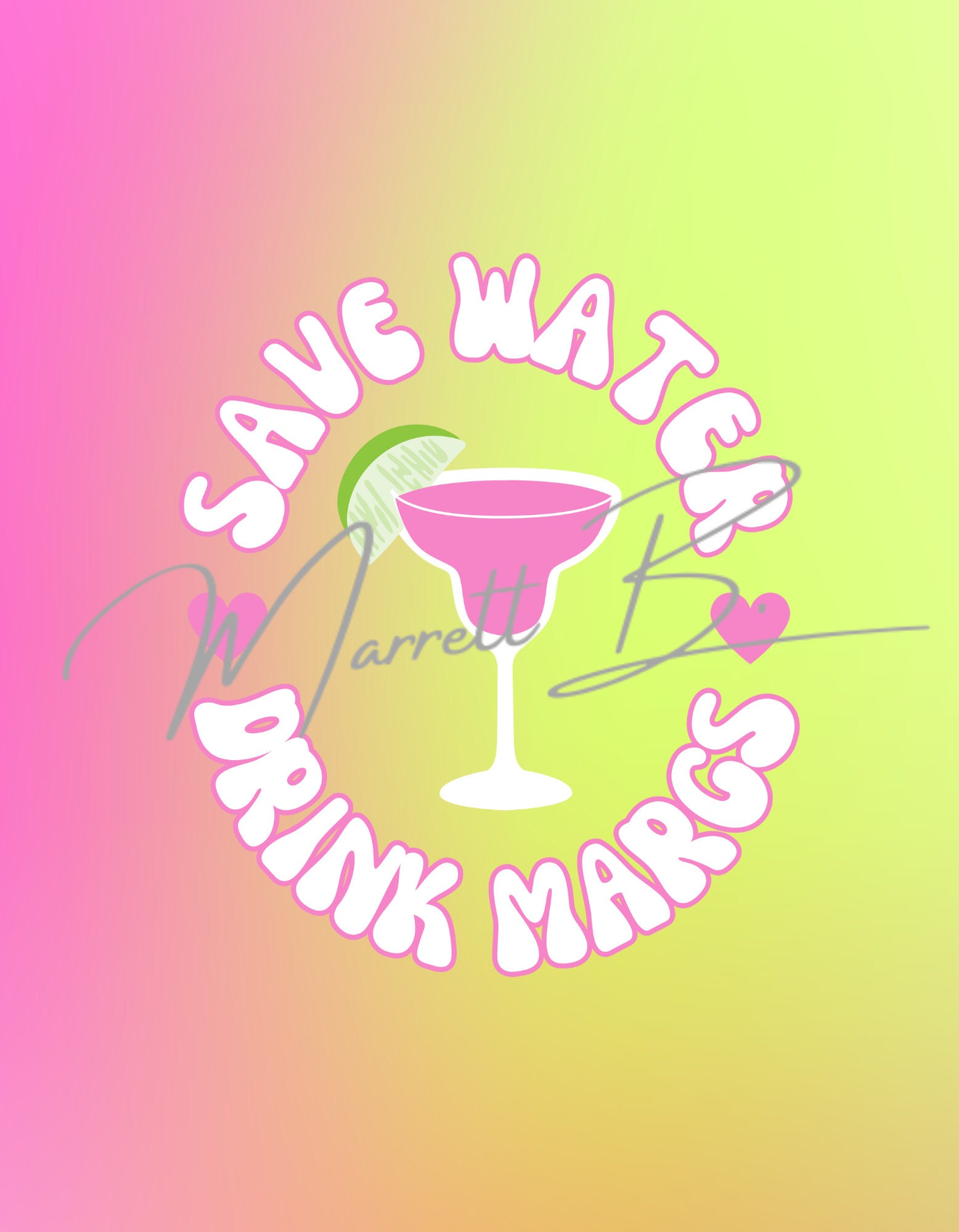 Save Water Drink Margs Png, Drink Margs Png, Margarita Png, Margarita ...