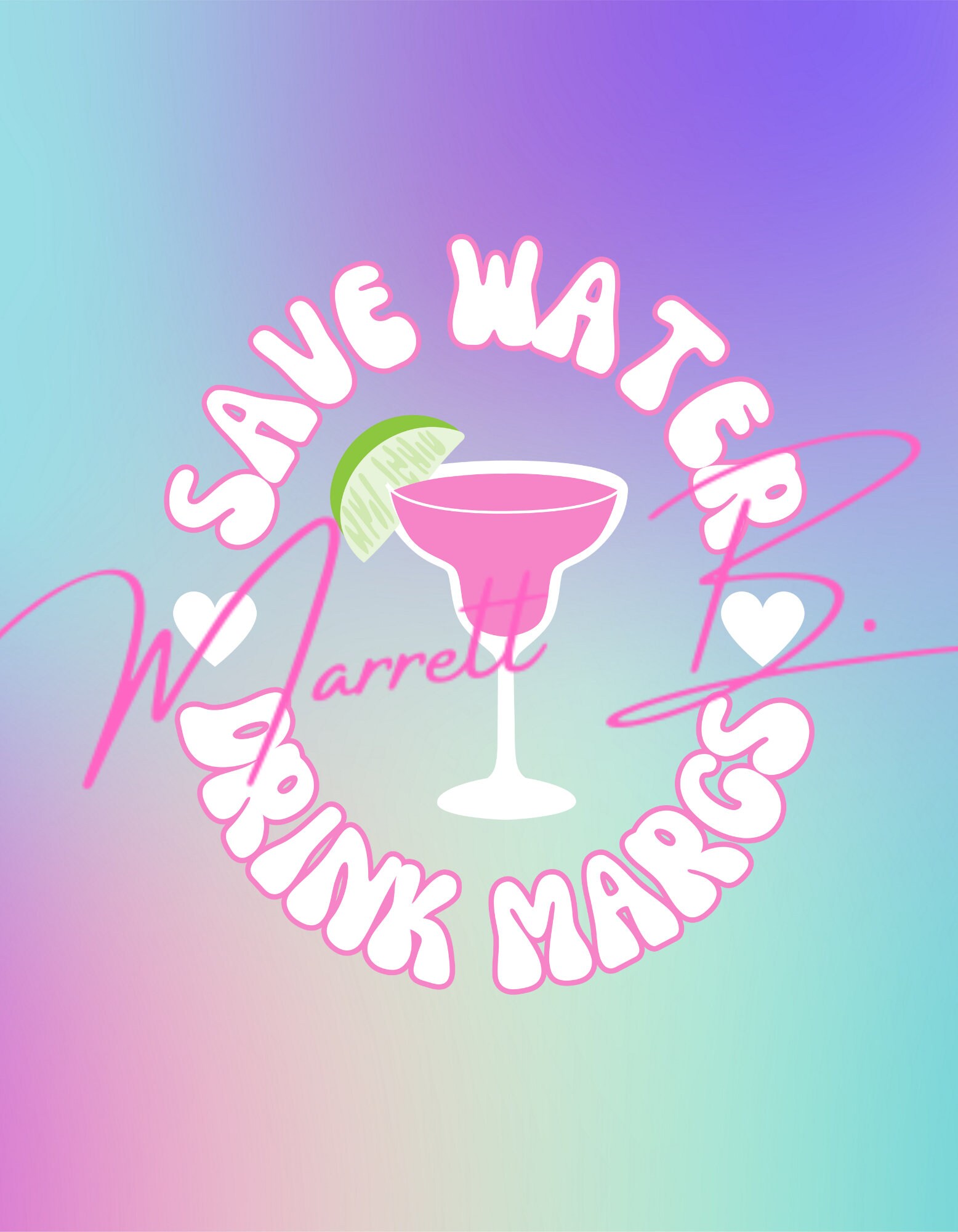 Save Water Drink Margs Png, Margarita Png, Funny Margarita Png, Funny ...