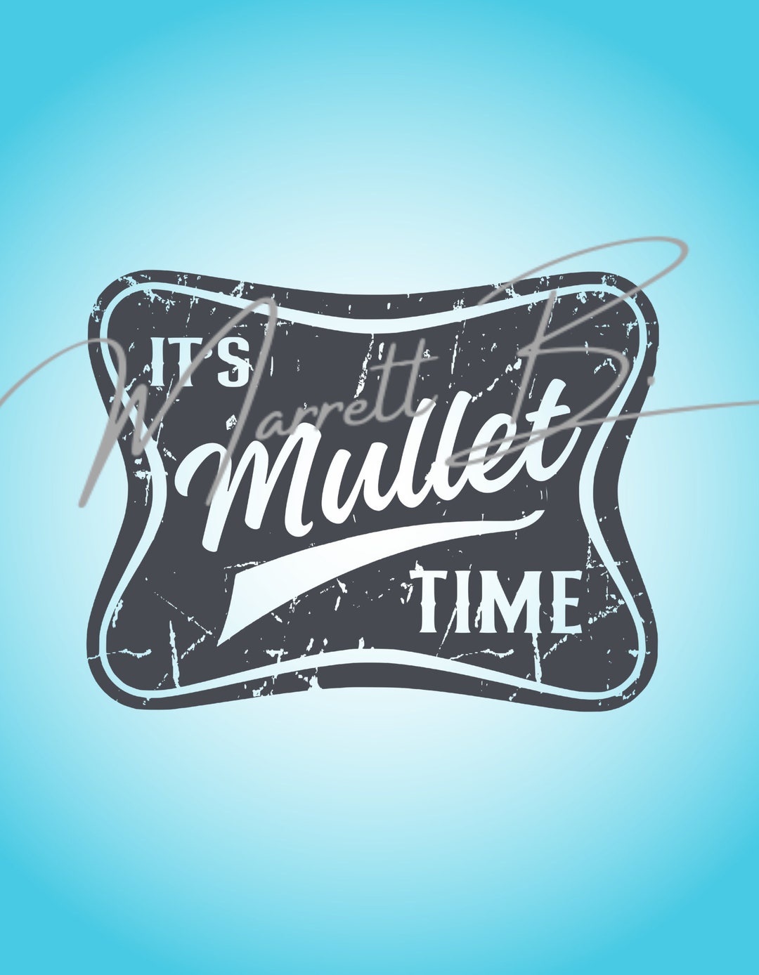 It's Mullet Time Png, It's Mullet Time, Mullet Time Png, Mullet Time ...