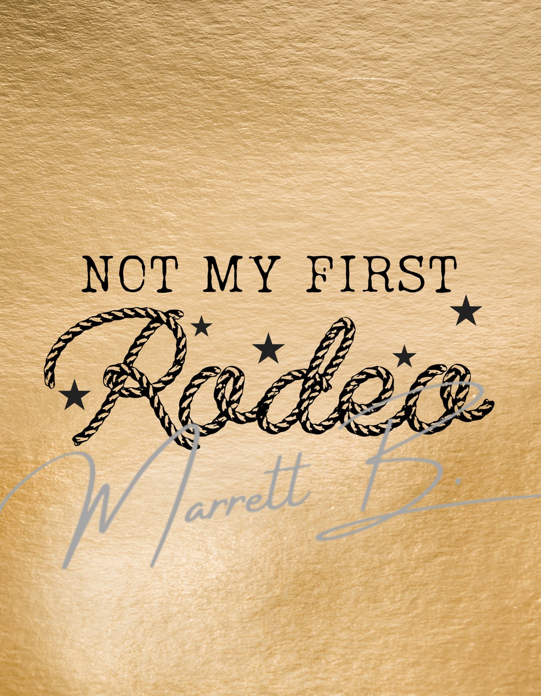 Not My First Rodeo Png, Not My First Rodeo, Not My First Rodeo Rope ...