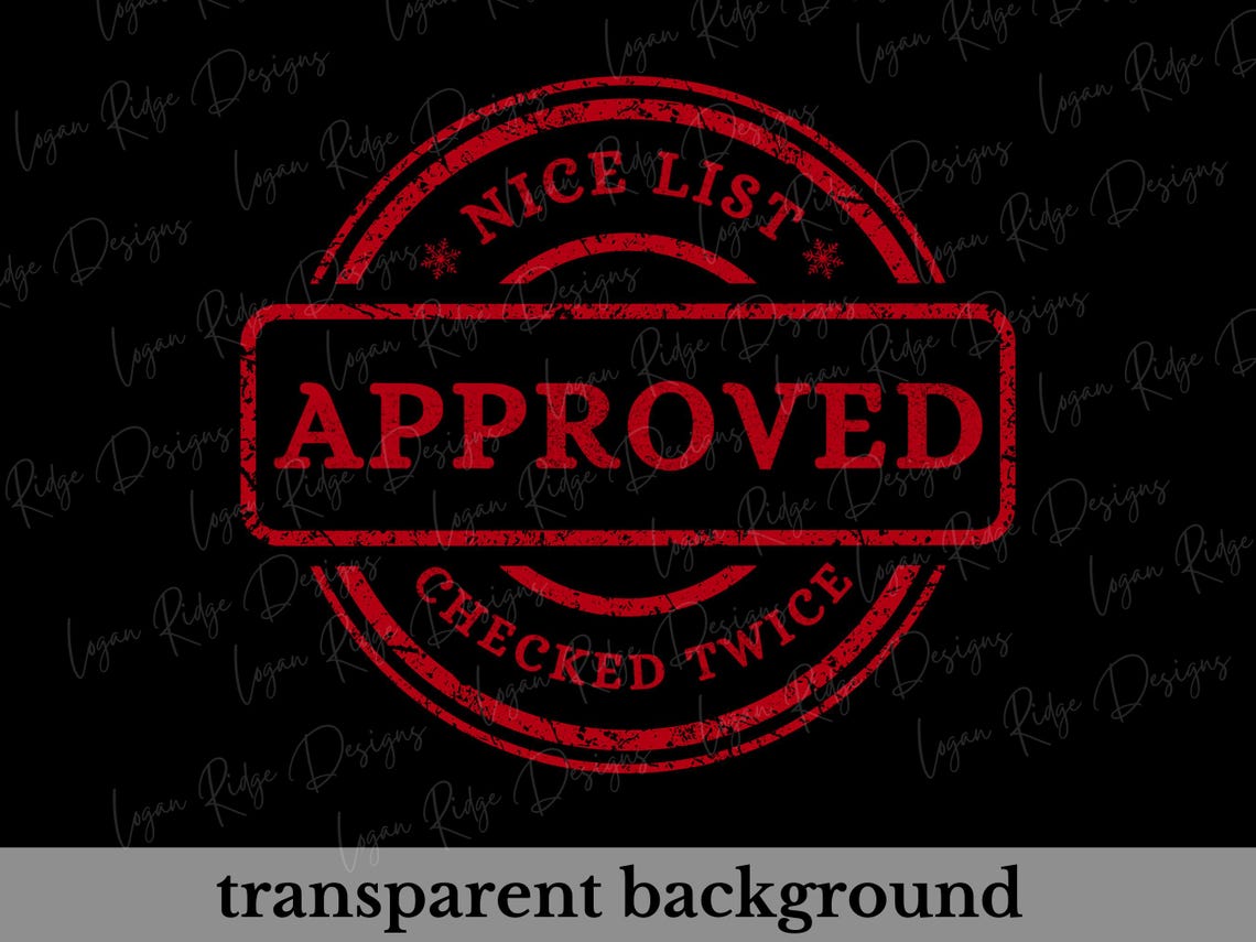 Santa Claus Approved Nice List Stamp PNG Official Seal North Pole ...