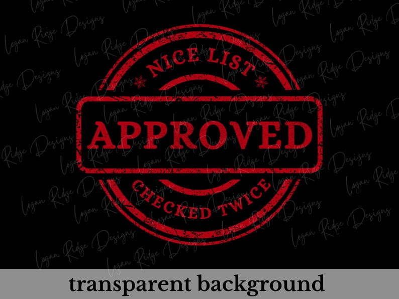 Santa Claus Approved Nice List Stamp PNG Official Seal North Pole ...
